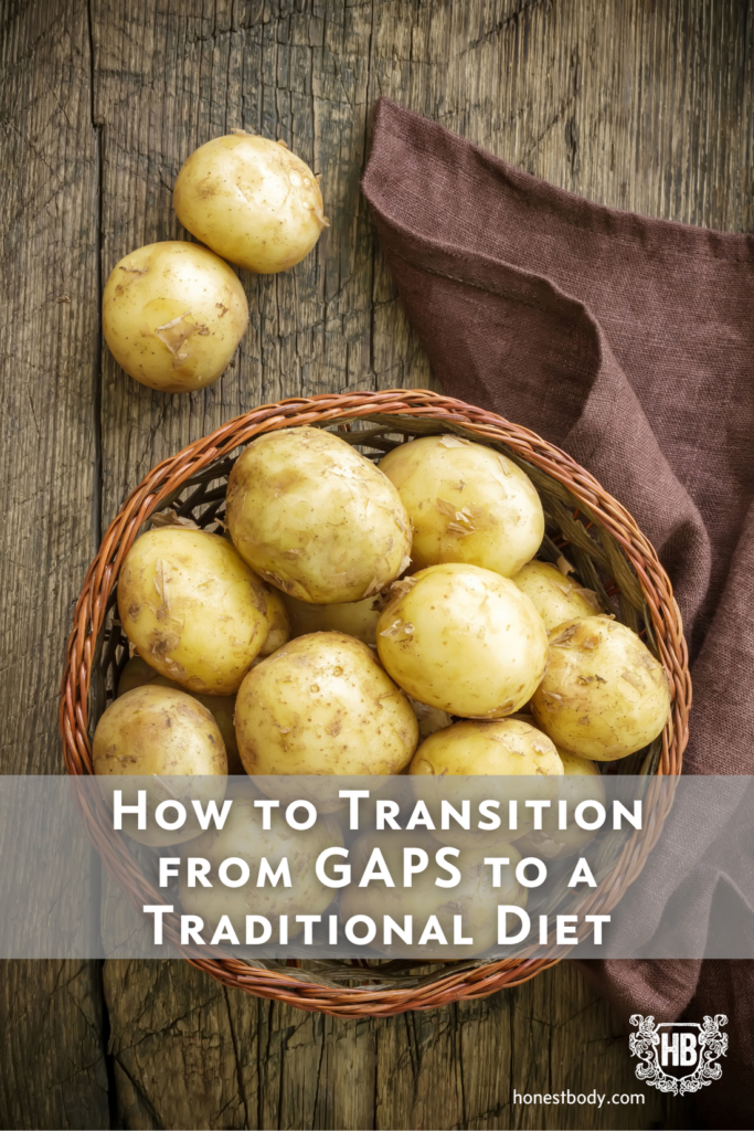How to Transition from Full GAPS to a Traditional Diet - Honest Body